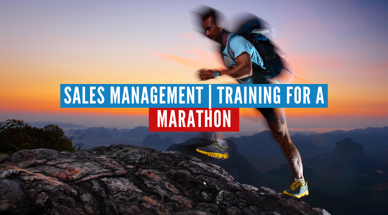 Sales Management | Training for a Marathon