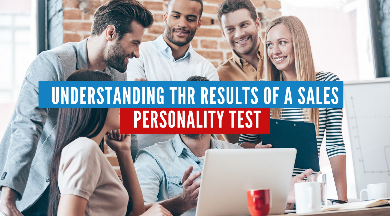 Understanding the Results of a Sales Personality Test