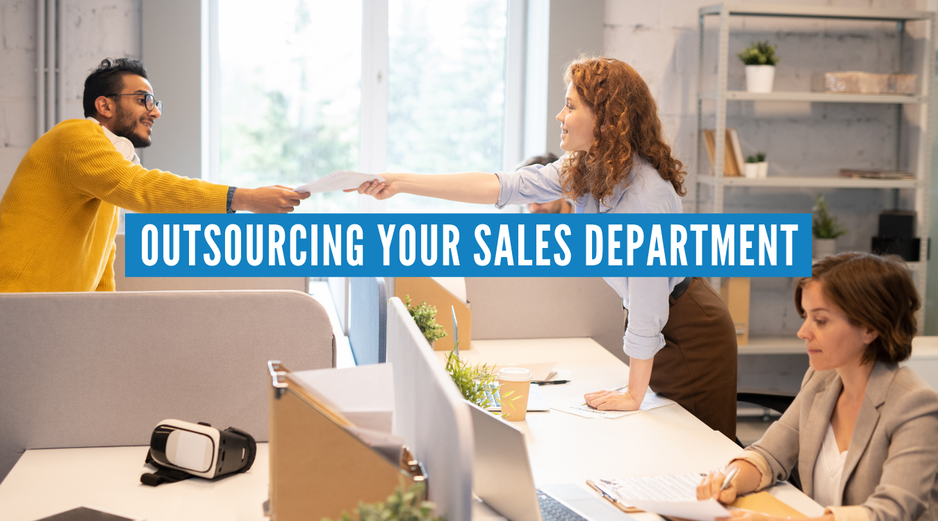 Outsourcing Your Sales Department?